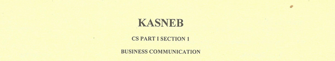 KASNEB Business Communication Past Papers and answers - KASNEB NOTES ...