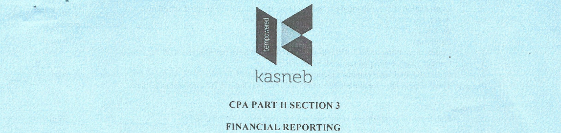 KASNEB Financial Reporting and Analysis Past Papers and answers ...