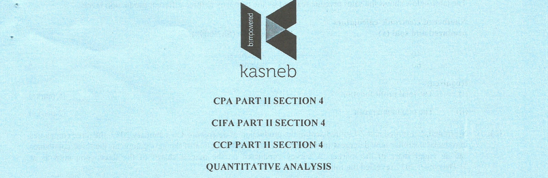 KASNEB Quantitative Analysis Past Papers and answers - KASNEB NOTES ...