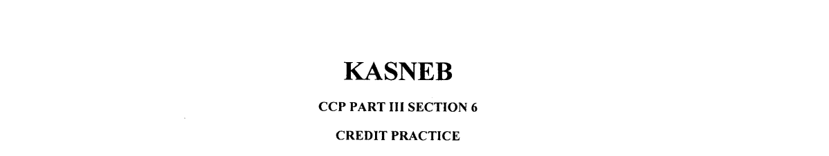 KASNEB Credit Practice Past Papers and answers - KASNEB NOTES ...